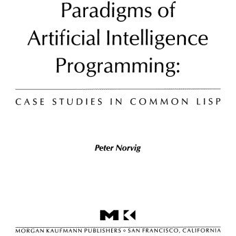 خرید و قیمت دانلود کتاب Paradigms of Artificial Intelligence Programming. Case Studies in Common ...