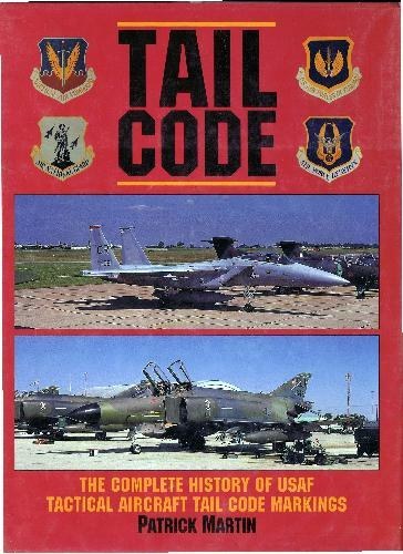 خرید و قیمت دانلود کتاب Tail Code: The Complete History of USAF ...