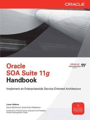 خرید و قیمت دانلود کتاب Oracle Soa Suite 11g Handbook Osborne Oracle Press Series ویرایش 1 ترب