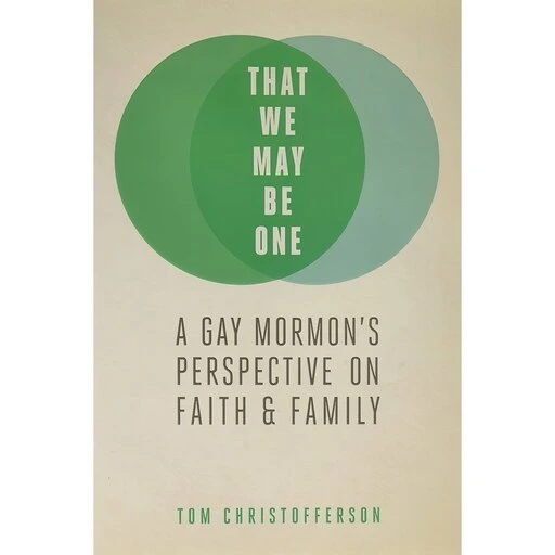 خرید و قیمت کتاب زبان اصلی That We My Be One اثر Tom Christofferson and ...