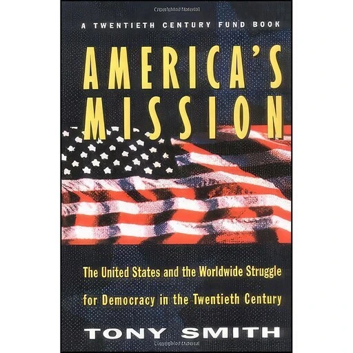 خرید و قیمت کتاب زبان اصلی Americas Mission اثر Tony Smith and Richard ...