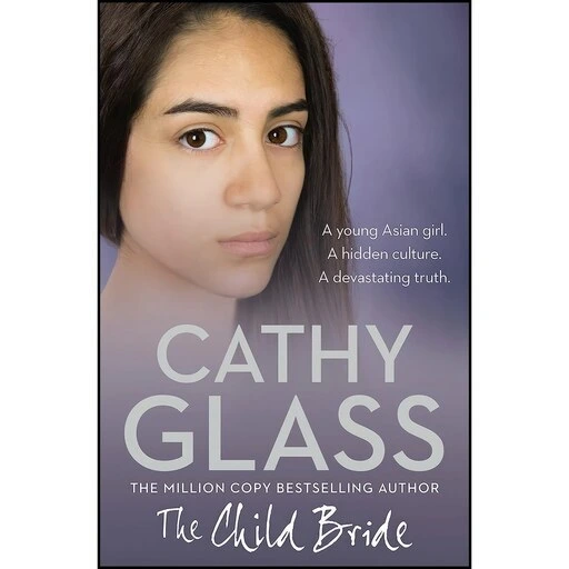 خرید و قیمت کتاب زبان اصلی The Child Bride اثر Cathy Glass | ترب