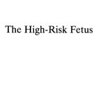 خرید و قیمت دانلود کتاب The High-Risk Fetus: Pathophysiology, Diagnosis ...