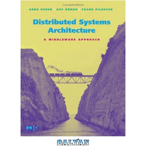 خرید و قیمت دانلود کتاب Distributed Systems Architecture: A Middleware Approach | ترب
