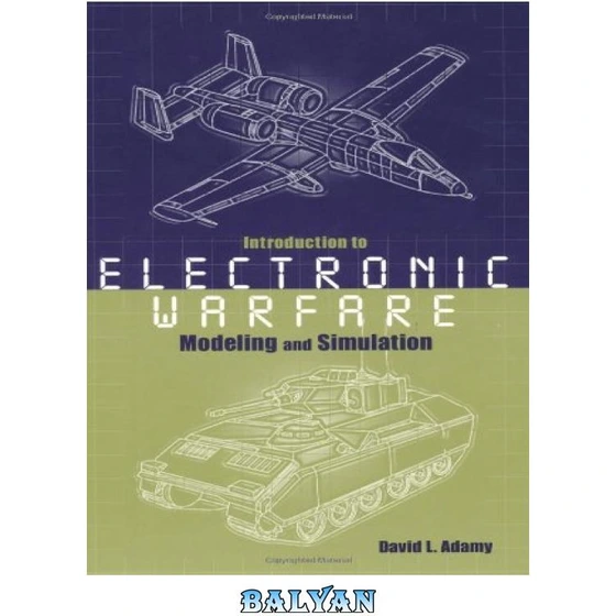 خرید و قیمت دانلود کتاب Introduction to Electronic Warfare Modeling and Simulation (Artech House ...