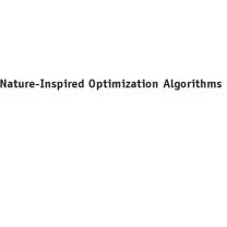 خرید و قیمت دانلود کتاب Nature-Inspired Optimization Algorithms ویرایش ...