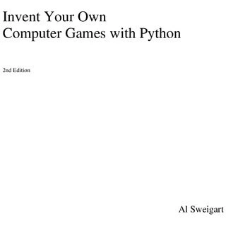 خرید و قیمت دانلود کتاب Invent Your Own Computer Games with Python 2nd 2017 | ترب