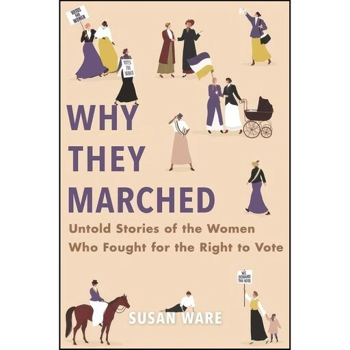 خرید و قیمت کتاب زبان اصلی Why They Marched اثر Susan Ware | ترب