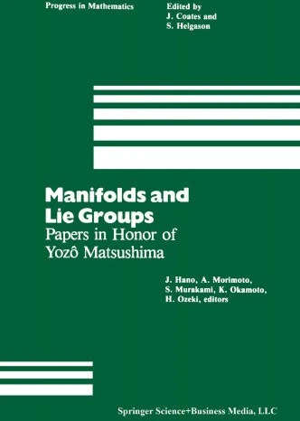 خرید و قیمت دانلود کتاب Manifolds and Lie Groups: Papers in Honor of ...