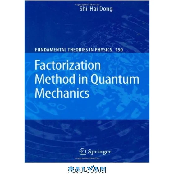 خرید و قیمت دانلود کتاب Factorization Method in Quantum Mechanics (Fundamental Theories of ...