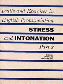 خرید و قیمت Drills and Exercises in English Pronunciation Stress and ...