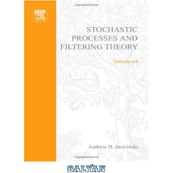 خرید و قیمت دانلود کتاب Stochastic Processes and Filtering Theory | ترب