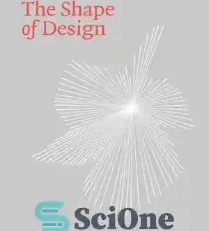 خرید و قیمت دانلود کتاب The Shape of Design – شکل طراحی | ترب