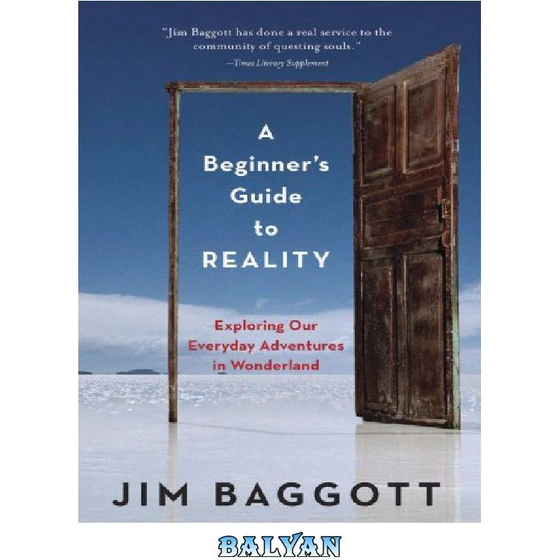 خرید و قیمت دانلود کتاب A Beginner's Guide to Reality: Exploring Our ...