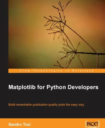 خرید و قیمت دانلود کتاب Matplotlib for Python Developers 2009 | ترب