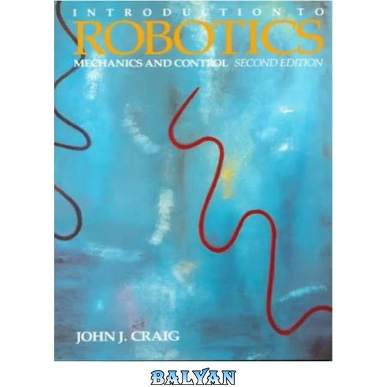 خرید و قیمت دانلود کتاب Introduction to Robotics: Mechanics and Control ...