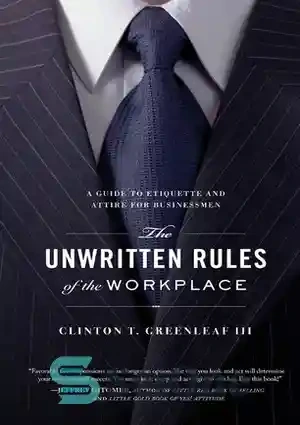 خرید و قیمت دانلود کتاب The Unwritten Rules of the Workplace: A Guide ...