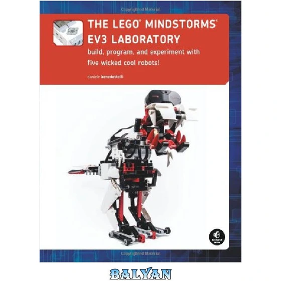 خرید و قیمت دانلود کتاب The LEGO MINDSTORMS EV3 Laboratory: Build, Program, and Experiment with ...