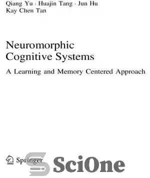 خرید و قیمت دانلود کتاب Neuromorphic Cognitive Systems. A Learning and Memory centered Approach ...