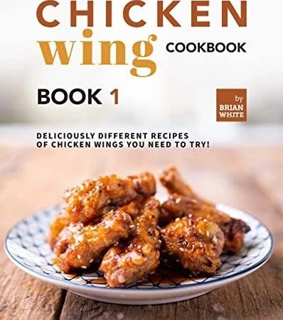 خرید و قیمت دانلود کتاب Chicken Wing Cookbook Book 1: Deliciously ...