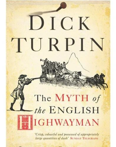 خرید و قیمت دانلود کتاب Dick Turpin: The Myth of the English Highwayman ...