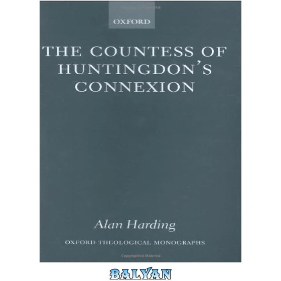 خرید و قیمت دانلود کتاب The Countess of Huntingdon's Connexion: A Sect ...