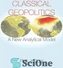 خرید و قیمت دانلود کتاب Classical geopolitics: a new analytical model ...