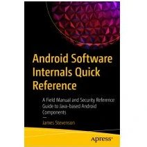 خرید و قیمت کتاب Android Software Internals Quick Reference A Field ...
