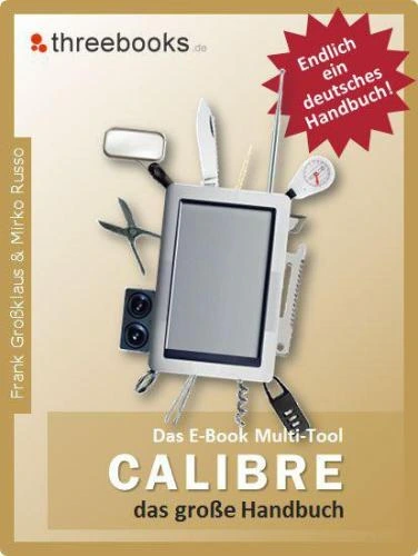 خرید و قیمت دانلود کتاب Calibre - das E-Book Multi-Tool - das große ...