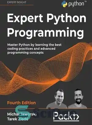 خرید و قیمت دانلود کتاب Expert Python Programming, Fourth Edition - برنامه نویسی متخصص پایتون ...