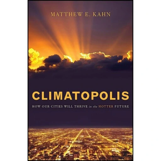 خرید و قیمت کتاب زبان اصلی Climatopolis اثر Matthew E Kahn | ترب