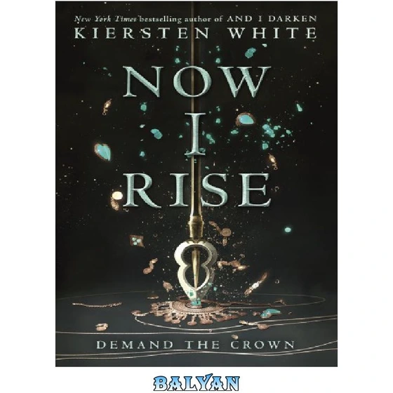 خرید و قیمت دانلود کتاب Now I Rise | ترب