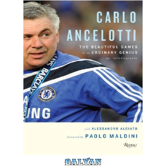 خرید و قیمت دانلود کتاب Carlo Ancelotti: The Beautiful Games of an ...