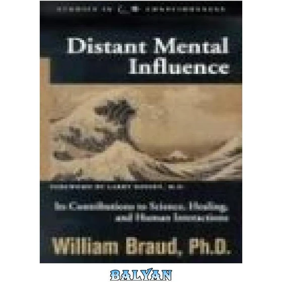 خرید و قیمت دانلود کتاب Distant Mental Influence: Its Contributions to ...
