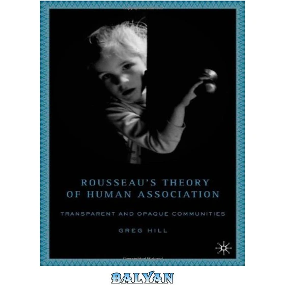 خرید و قیمت دانلود کتاب Rousseau's Theory of Human Association ...