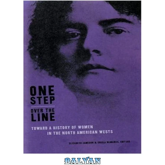 خرید و قیمت دانلود کتاب One Step over the Line: Toward a History of ...