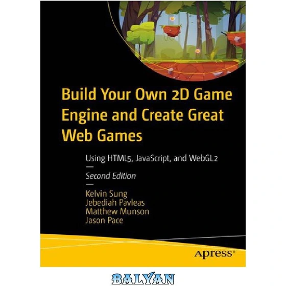خرید و قیمت دانلود کتاب Build Your Own 2d Game Engine And Create Great Web Games Using Html5