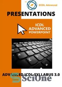 خرید و قیمت دانلود کتاب ECDL/ICDL Advanced PowerPoint: A step-by-step guide to Advanced ...