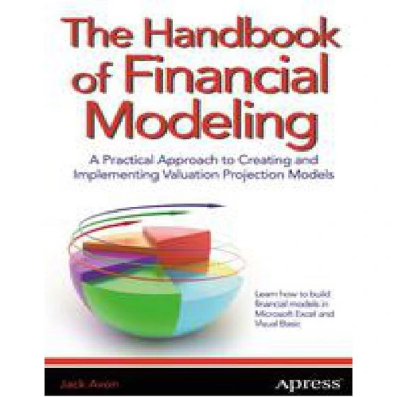 خرید و قیمت دانلود کتاب The Handbook Of Financial Modeling A Practical Approach To Creating And
