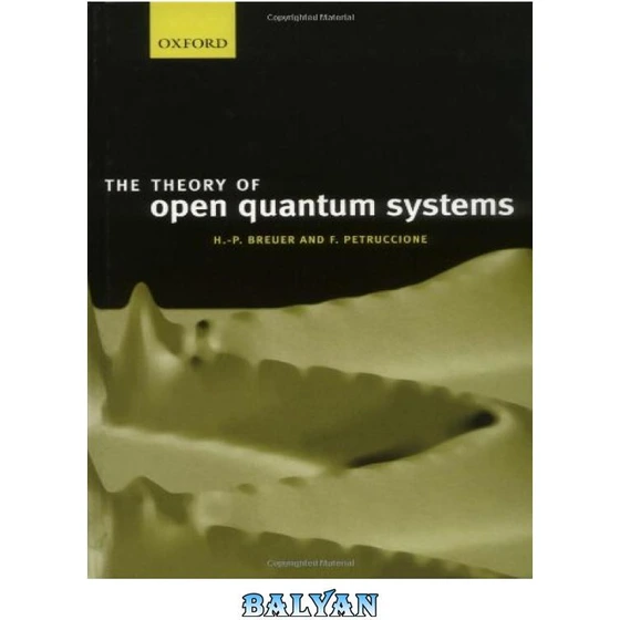 خرید و قیمت دانلود کتاب The theory of open quantum systems | ترب