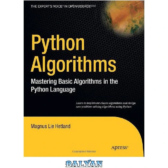 خرید و قیمت دانلود کتاب Python Algorithms Mastering Basic Algorithms In The Python Language ترب