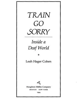 خرید و قیمت دانلود کتاب Train Go Sorry: Inside a Deaf World 1994 | ترب