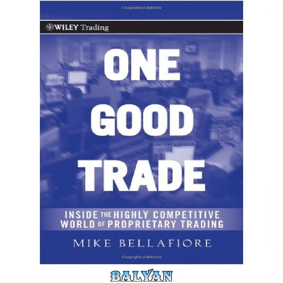 خرید و قیمت دانلود کتاب One Good Trade: Inside the Highly Competitive ...