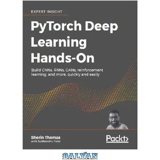خرید و قیمت دانلود کتاب Pytorch Deep Learning Hands On Build Cnns Rnns Gans Reinforcement