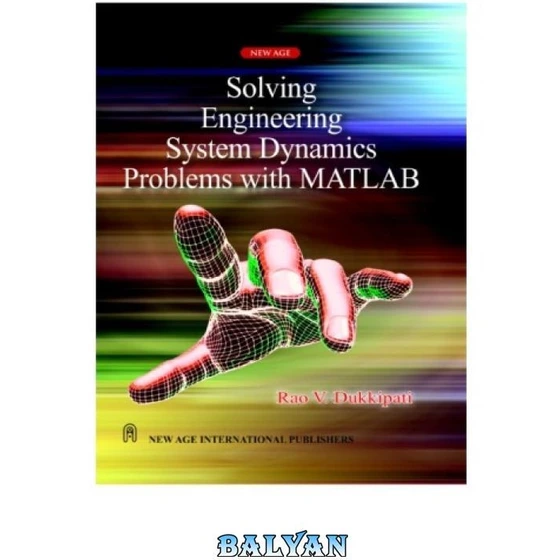 خرید و قیمت دانلود کتاب Solving Engineering System Dynamics Problems With Matlab ترب