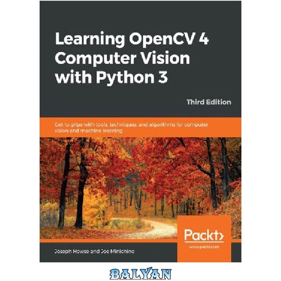 خرید و قیمت دانلود کتاب Learning Opencv 4 Computer Vision With Python 3 Get To Grips With Tools
