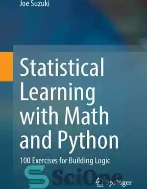 خرید و قیمت دانلود کتاب Statistical Learning with Math and Python: 100 Exercises for Building ...
