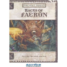 خرید و قیمت دانلود کتاب Races of Faerun (Dungeons & Dragons d20 3.0 ...