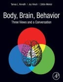 خرید و قیمت دانلود کتاب Body, Brain, Behavior: Three Views and a ...