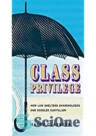 خرید و قیمت دانلود کتاب Class Privilege: How Law Shelters Shareholders ...